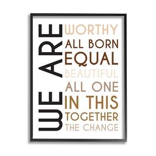 Stupell We Are Worthy Inspirational Phrase Equality Statement Framed ...