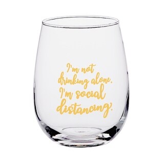 15 Ounce I'm Not Drinking Alone I'm Social Distancing Wine Glass ...