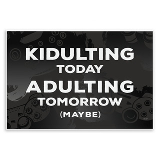 Stupell Kidulting Today Adulting Tomorrow Wall Plaque Art Design By Lux ...