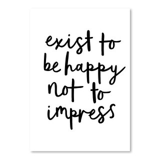 Americanflat - Exist To Be Happy Not To Impress by Motivated Type - 16 ...