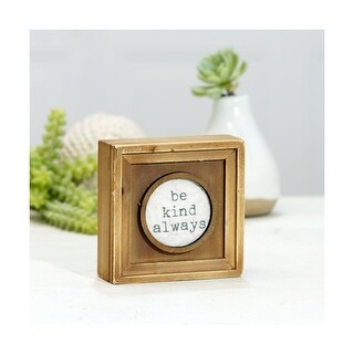 Wood table top sign "Be Kind Always" (no hanger) natural finish ...