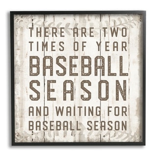 Stupell Two Times Of Year Baseball Season Rustic Sports Framed Wall Art ...
