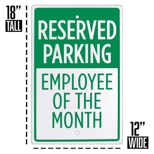 Reserved Parking - Employee of the Month Sign - 18" x 12" - 18" x 12 ...