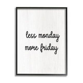 Stupell Less Monday More Friday Framed Giclee Art Design by Lil' Rue ...