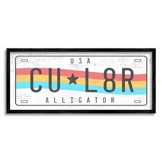 Stupell CU L8R Alligator Rainbow License Plate Humor Framed Wall Art ...