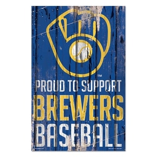 Milwaukee Brewers Proud 11" x 17" Wood Sign - Bed Bath & Beyond - 32005277