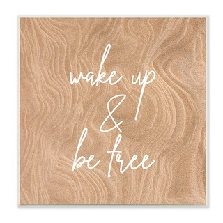 Stupell Wake Up and Be Free Phrase Modern Pattern Wood Wall Art - Brown ...