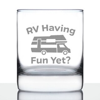 RV Having Fun Yet - Whiskey Rocks Glass - RV Camping Gifts - 10.25 ...