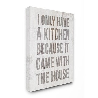 Stupell Funny Kitchen Came with House Quote Cooking Humor Canvas Wall ...