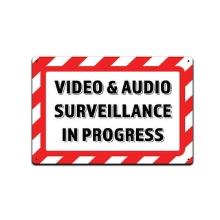 Video And Audio Surveillance In Progress Aluminum Sign 12" x 8" - 12" x ...