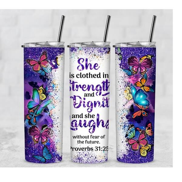 Strength and Dignity Proverbs 31 Bible Verse 20 Oz Metal Tumbler w/Lid ...