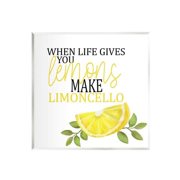 Stupell Funny Lemons to Limoncello Wall Plaque Art Design by Kim Allen ...