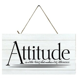 Attitude is a Little Thing That Makes a Big Difference Sign 10" x 5 ...