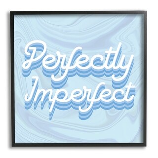 Stupell Perfectly Imperfect Phrase Framed Giclee Art by Lil' Rue - Bed Bath & Beyond - 37877043
