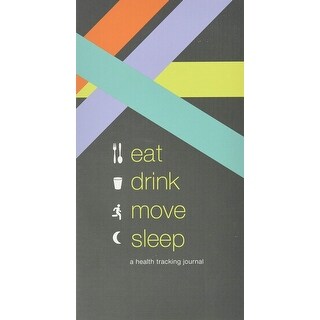 Eat Drink Move Sleep, A Health Tracking Journal - Bed Bath & Beyond ...
