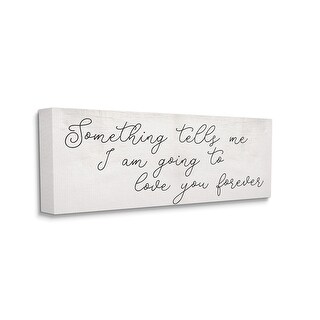 Stupell Something Tells Me Cursive Romantic Quote Canvas Wall Art ...