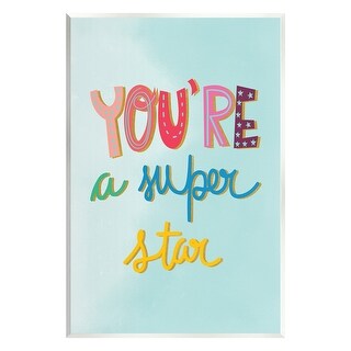 Stupell Uplifting Super Star Phrase Wall Plaque Art Design by Pragya ...