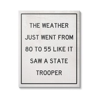 Stupell Comical Weather Went 80 to 55 Police Analogy Canvas Wall Art ...