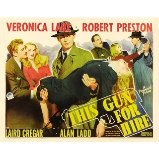 This Gun For Hire From Left Robert Preston Veronica Lake Alan Ladd ...