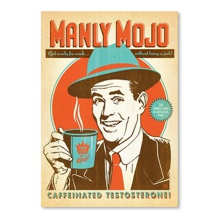 Americanflat - Manly Mojo by Anderson Design Group - 16"x20" Poster Art ...