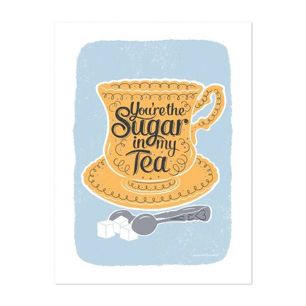 Sugar in My Tea Typography Food Drink Inspirational Art Print/Poster ...