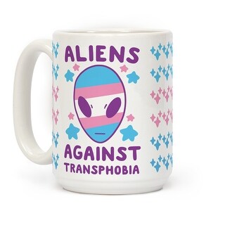 LookHUMAN Aliens Against Transphobia White 15 Ounce Ceramic Coffee Mug ...