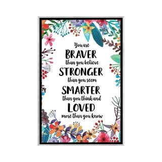 iCanvas "You Are Braver Than You Believe" by Eden Printables Framed ...