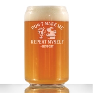 Repeat History - Beer Can Pint Glass - Funny Gifts for Historians - 16 ...