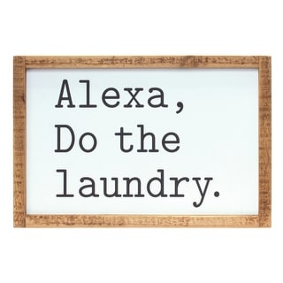 12" Framed "Alexa, Do the Laundry" Wall Sign - Bed Bath & Beyond - 37501732