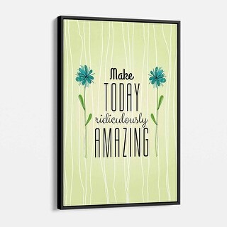 Green Make TODAY ridiculously AMAZING Wall Art Canvas 3335 - Bed Bath ...