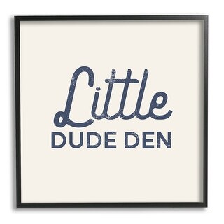 Stupell Little Dude Den Sign Framed Giclee Art, Design by Lil' Rue ...