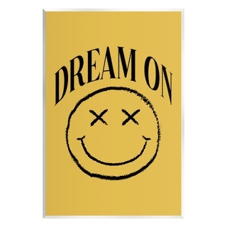 Stupell Dream On Yellow Smiley Wall plaque Art design by House of Lulu ...