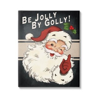 Stupell Be Jolly By Golly Vintage Christmas Santa Canvas Wall Art by Jo ...