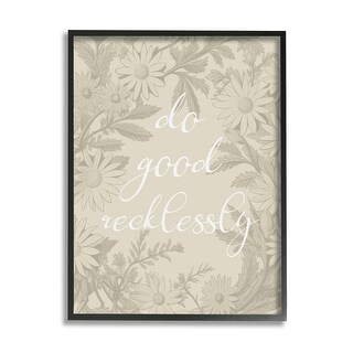 Stupell Floral Do Good Recklessly Framed Giclee Art Design by Lil' Rue ...