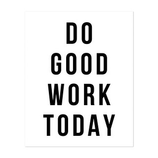Do Good Work Today Typography Black White Minimal Art Print/Poster ...