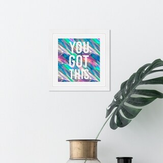 Wynwood Studio 'You Got This Holo' Typography and Quotes Wall Art ...