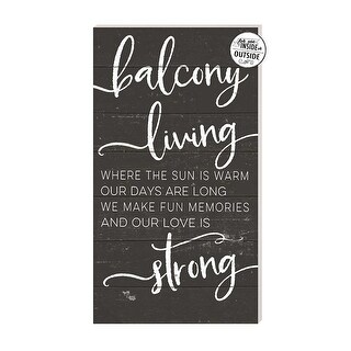 20" Black and White "Balcony Living Strong" Outdoor Wall Sign - Bed ...