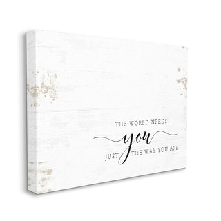 Stupell The World Needs You Quote Homely Motivational Text Canvas Wall ...
