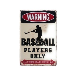Warning Baseball Players Only Metal Tin Sign 8" x 12" - 8" x 12" - Bed ...