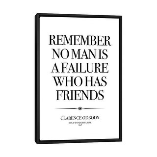 iCanvas "It's A Wonderful Life, Remember No Man Is A Failure Who Has ...