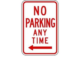 Lyle No Parking Any Time Sign,18" x 12" R7-1L-12HA - 1 Each - Bed Bath ...
