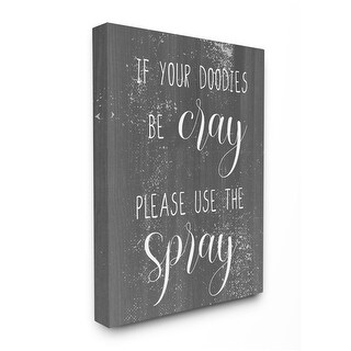 Stupell If Doodies Be Cray Use the Spray Funny Bathroom Phrase Canvas ...