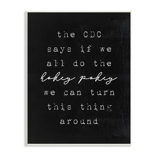 Stupell CDC Says Do Hokey Pokey to Turn Around Funny Phrase Wood Wall ...