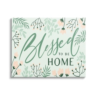 Stupell Blessed To Be Home Floral Border Canvas Wall Art by Caverly ...
