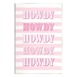 Stupell Howdy Pink & White Stripes Wall Plaque Art Design by Martina ...