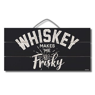 Frisky Decorative Slatted Pallet Wood Sign 12" by 6" Made in the USA ...