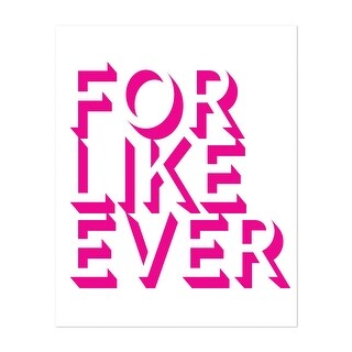 For Like Ever Pink Typography Humor Love Minimal Art Print/Poster - Bed ...