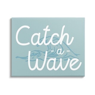 Stupell Catch a Wave Phrase Canvas Wall Art Design by Lil' Rue - Bed ...