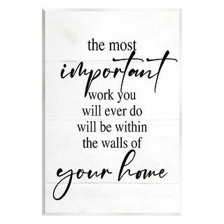 Stupell Important Work You Will Do Family Phrase Wall Plaque Art by Lil ...