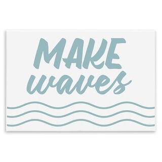 Stupell Make Waves on White Wall Plaque Art Design By Lettered and ...